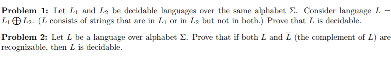 Solved Problem 1: Let L1 and L2 be decidable languages over | Chegg.com