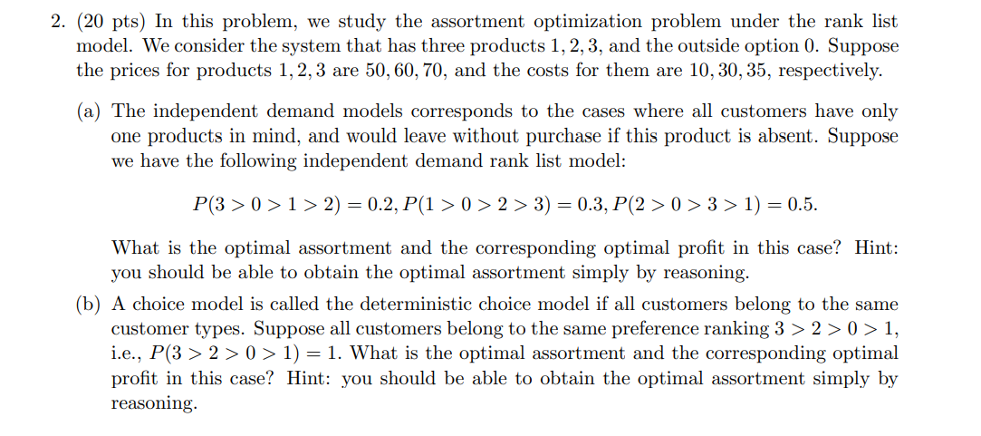 Solved 2. (20pts) In this problem, we study the assortment | Chegg.com