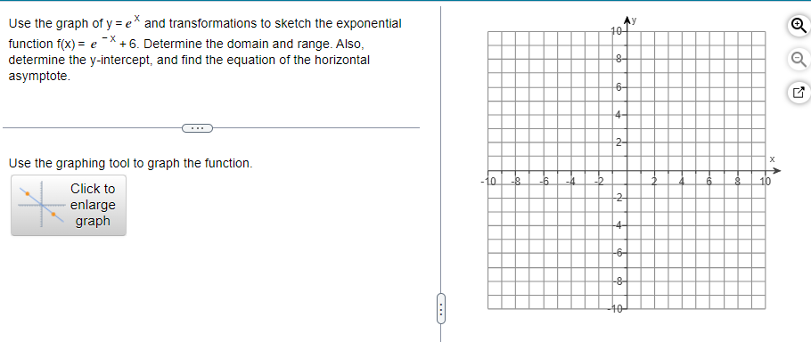 Solved Use the graph of y=ex and transformations to sketch | Chegg.com Solved Use the graph of y=ex and transformations to sketch | Chegg.com