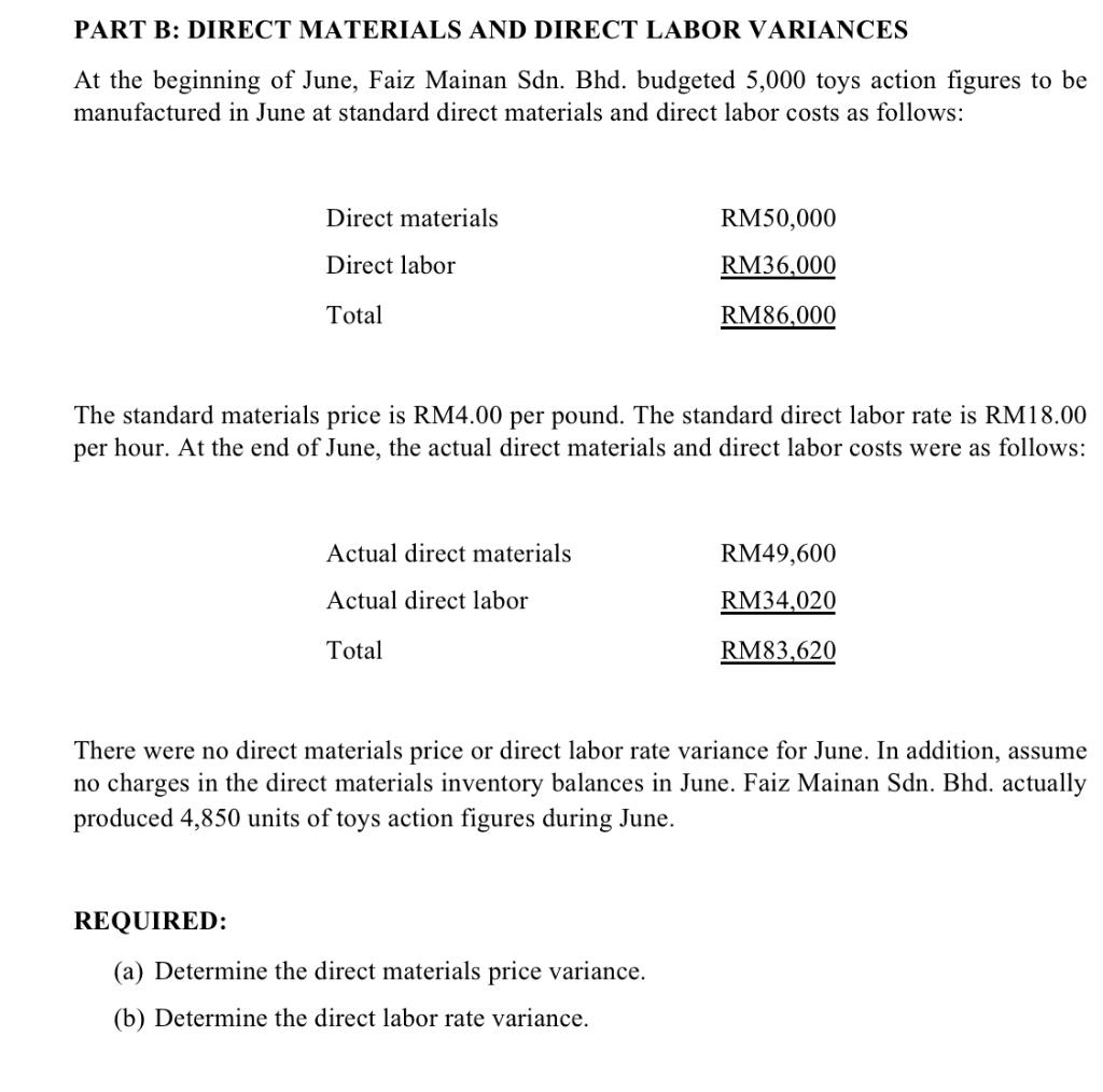Solved PART B: DIRECT MATERIALS AND DIRECT LABOR VARIANCES | Chegg.com