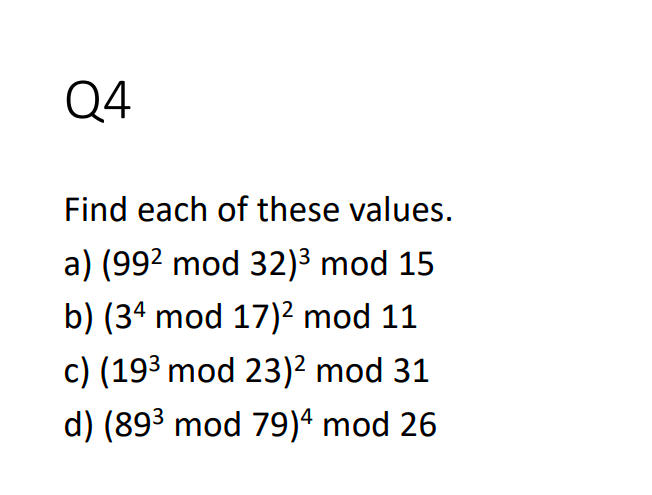 Solved Find each of these values. a) (992mod32)3mod15 b) | Chegg.com