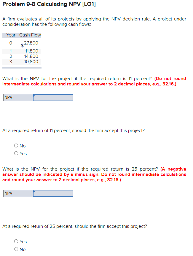 Solved Problem 9-8 Calculating NPV [LO1] A firm evaluates | Chegg.com