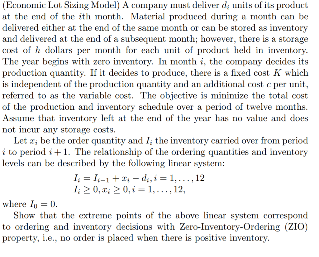 Solved Economic Lot Sizing Model A Company Must Deliver D