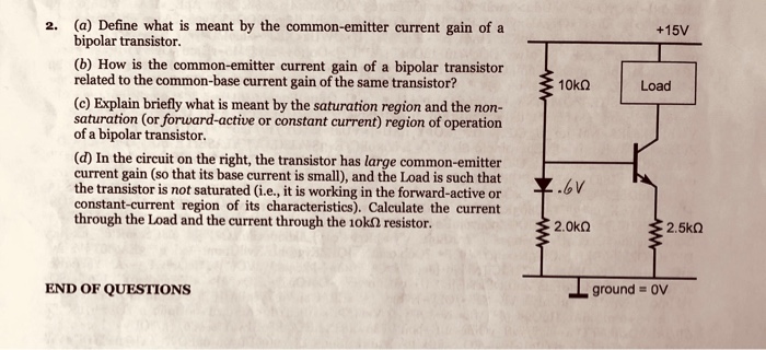 Solved 2. (a) Define what is meant by the common-emitter | Chegg.com