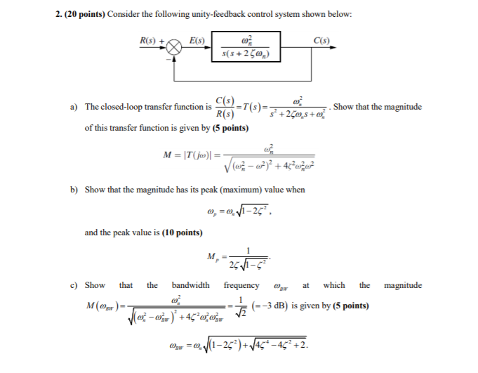 Solved 2. (20 points) Consider the following unity-feedback | Chegg.com