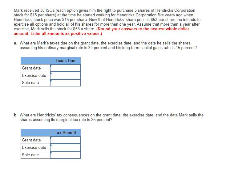 Solved Mark received 30 ISOs (each option gives him the | Chegg.com
