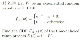 Solved 13.2.1 Let W be an exponential random variable with | Chegg.com