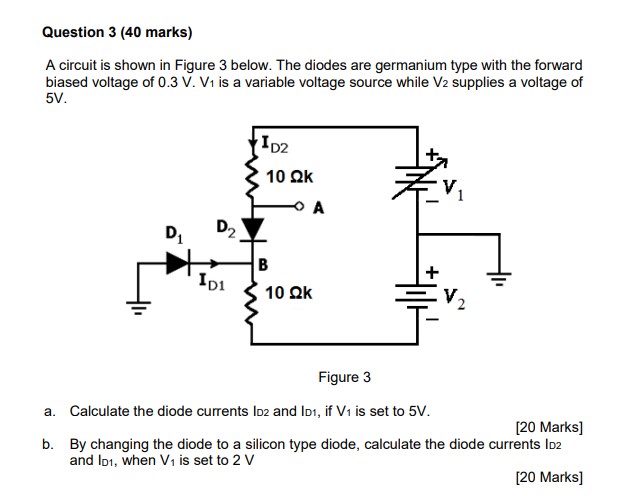 Solved Question 3 (40 ﻿marks)A circuit is shown in Figure 3 | Chegg.com