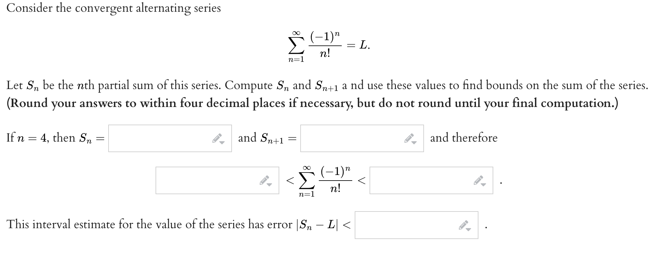 Solved Consider the convergent alternating series | Chegg.com