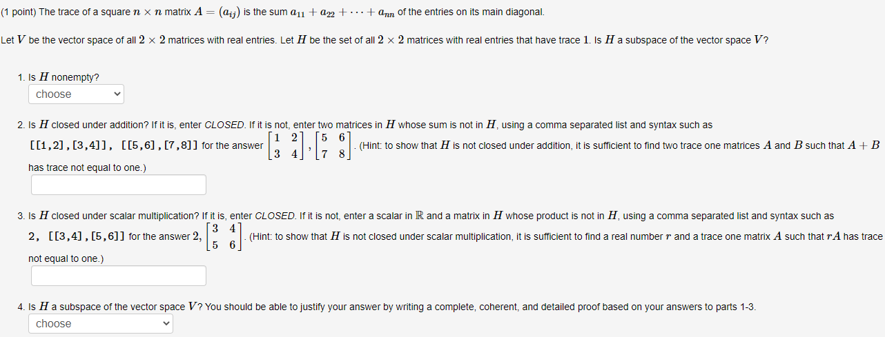 Solved (1 point) The trace of a square n x n matrix A= (Qij) | Chegg.com