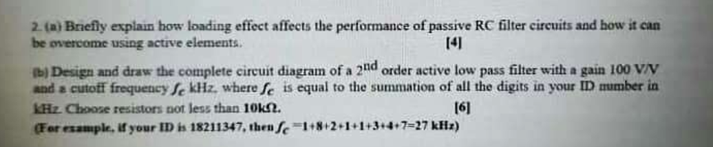 Solved 2. (a) Briefly explain how loading effect affects the | Chegg.com