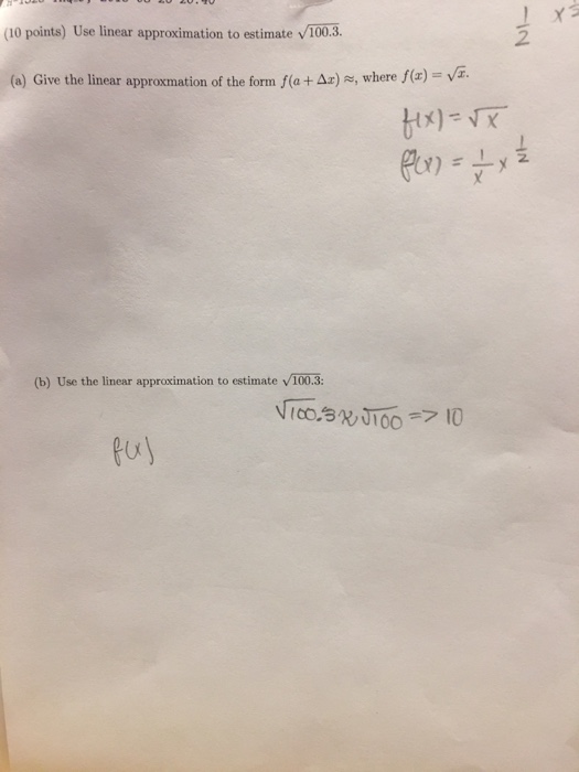 Solved (10 points) Use linear approximation to estimate | Chegg.com