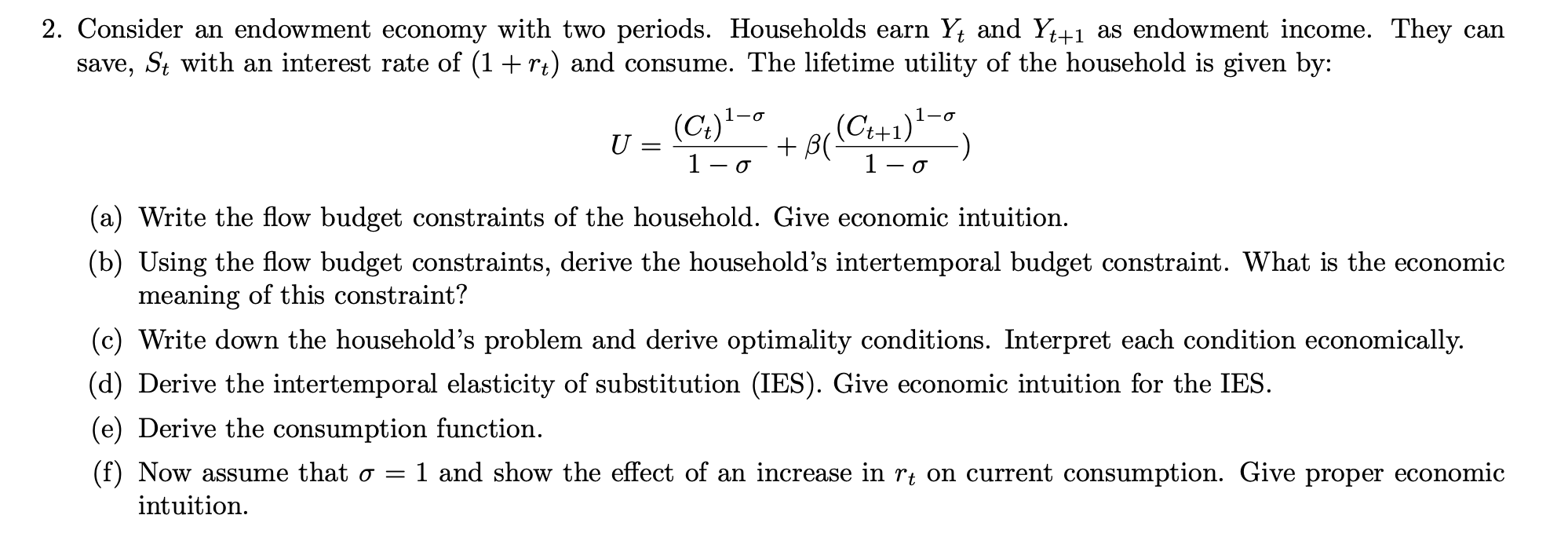 Solved 2. Consider an endowment economy with two periods. | Chegg.com