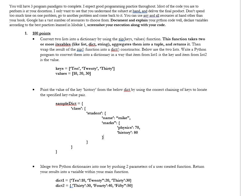 Solved You will have 3 program paradigms to complete. I | Chegg.com