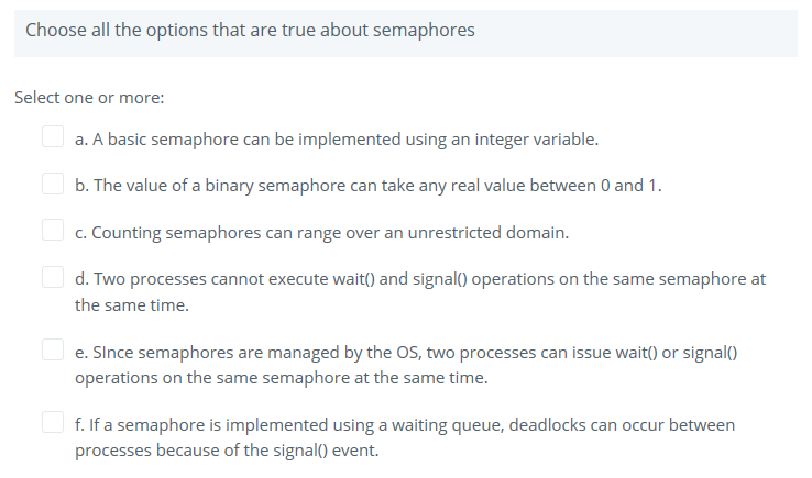 Solved Choose all the options that are true about semaphores | Chegg.com