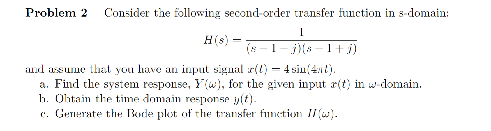 Solved Problem 2 Consider the following second-order | Chegg.com