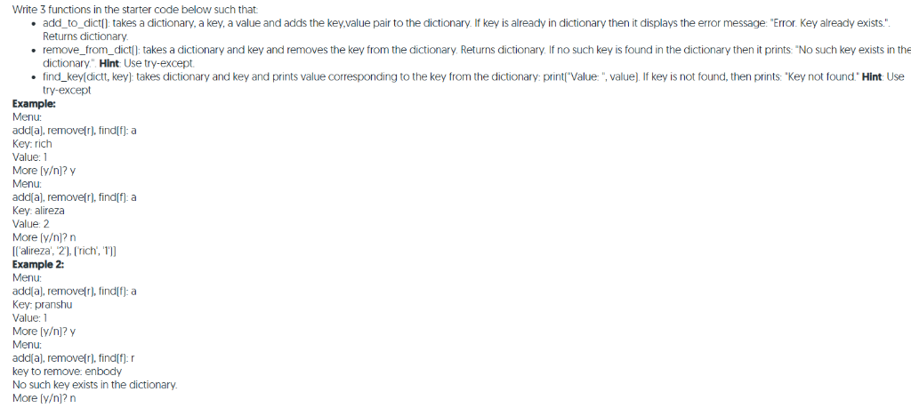 Solved #add_to_dict() goes here: #remove_from_dict() goes | Chegg.com
