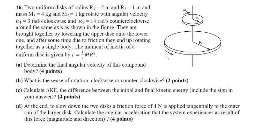 Solved R2 16. Two uniform disks of radius R1 = 2 m and R2 = | Chegg.com