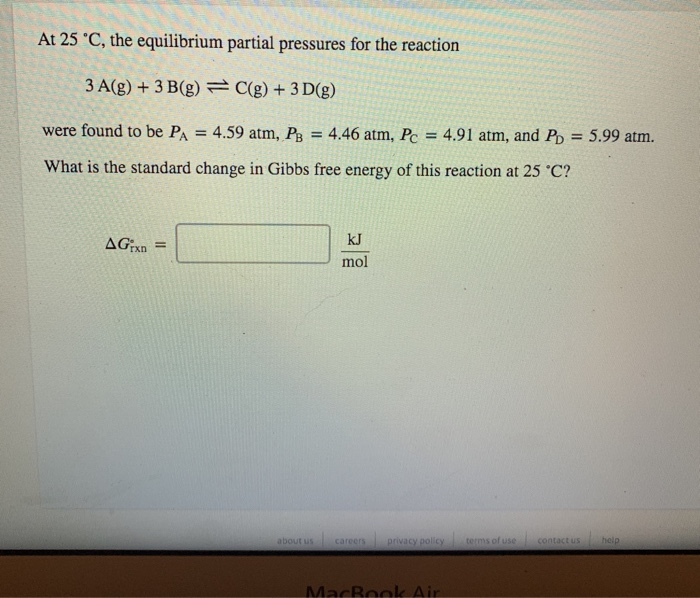 Solved At 25 C, the equilibrium partial pressures for the | Chegg.com