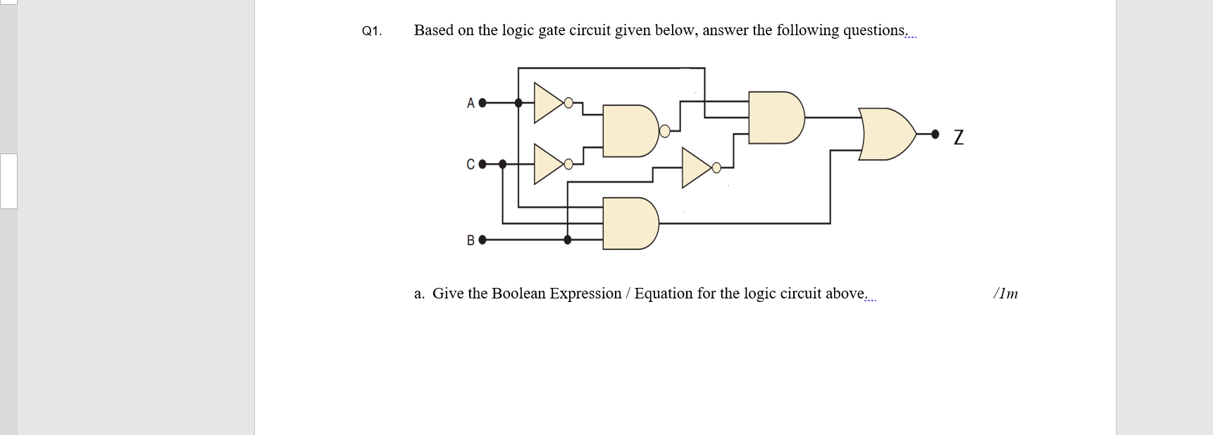 Q1. Based on the logic gate circuit given below, | Chegg.com