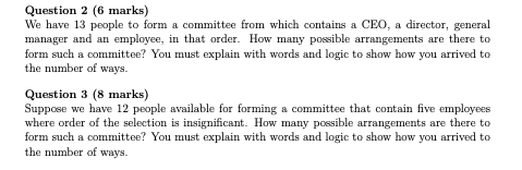Solved Question 2 (6 marks) We have 13 people to form a | Chegg.com