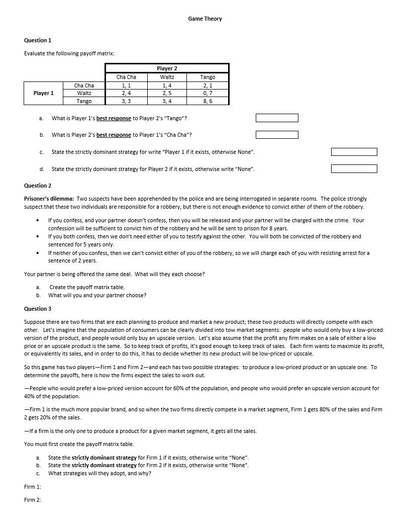 Solved Game Theory Question 1 Evaluate the following payoff | Chegg.com