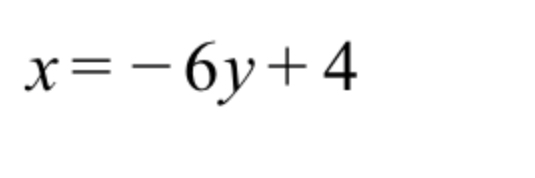 Solved x=-6y+4 | Chegg.com