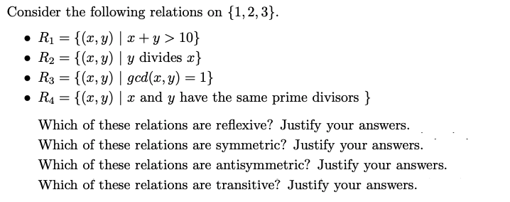 Solved Consider the following relations on {1,2,3}. • R1 = | Chegg.com