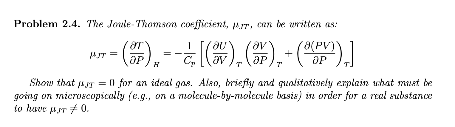 Solved Problem 2.4. The Joule-Thomson coefficient, MJT, can | Chegg.com