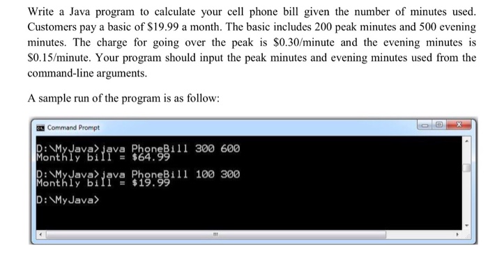 Solved Write a Java program to calculate your cell phone | Chegg.com