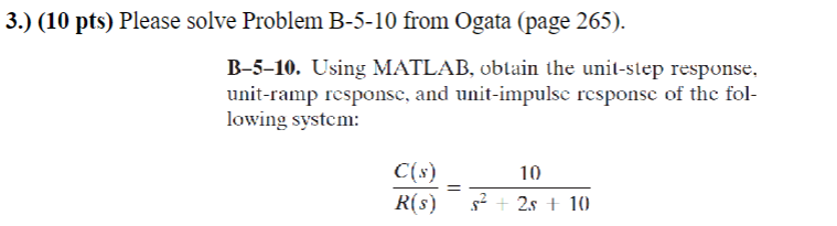 Solved 3.) (10 pts) Please solve Problem B-5-10 from Ogata | Chegg.com