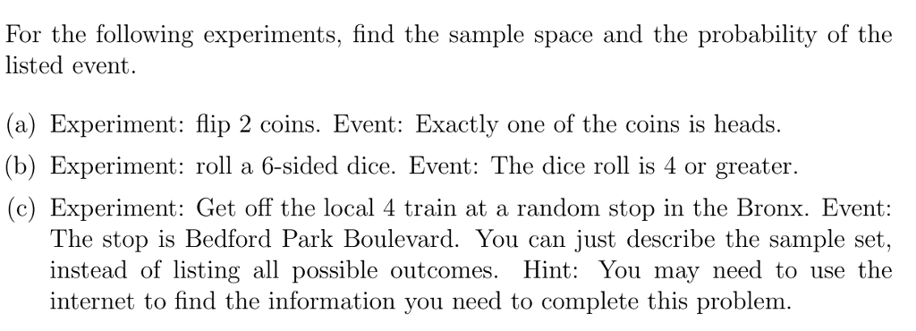 Solved For the following experiments, find the sample space | Chegg.com