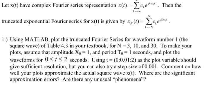 Solved Let x(t) have complex Fourier series representation | Chegg.com