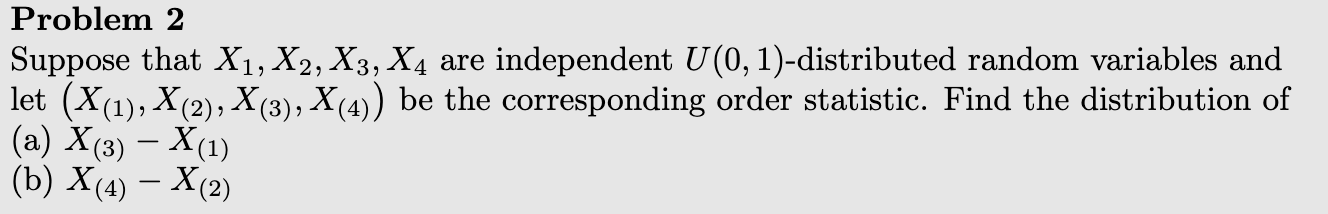 Solved Suppose That X1 X2 X3 X4 Are Independent
