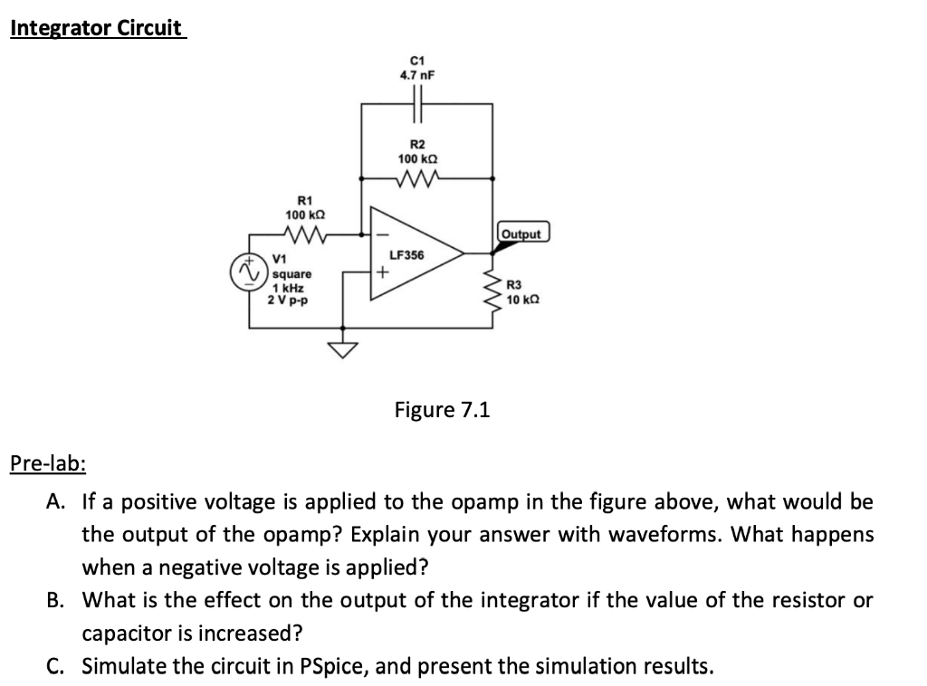 Solved Integrator Circuit C1 4.7 nF HE R2 100 ΚΩ R1 100 ΚΩ | Chegg.com