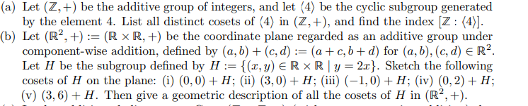 Solved (a) ﻿Let (Z,+) ﻿be the additive group of integers, | Chegg.com
