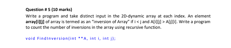 Solved Question 5 10 Marks Write A Program And Take 