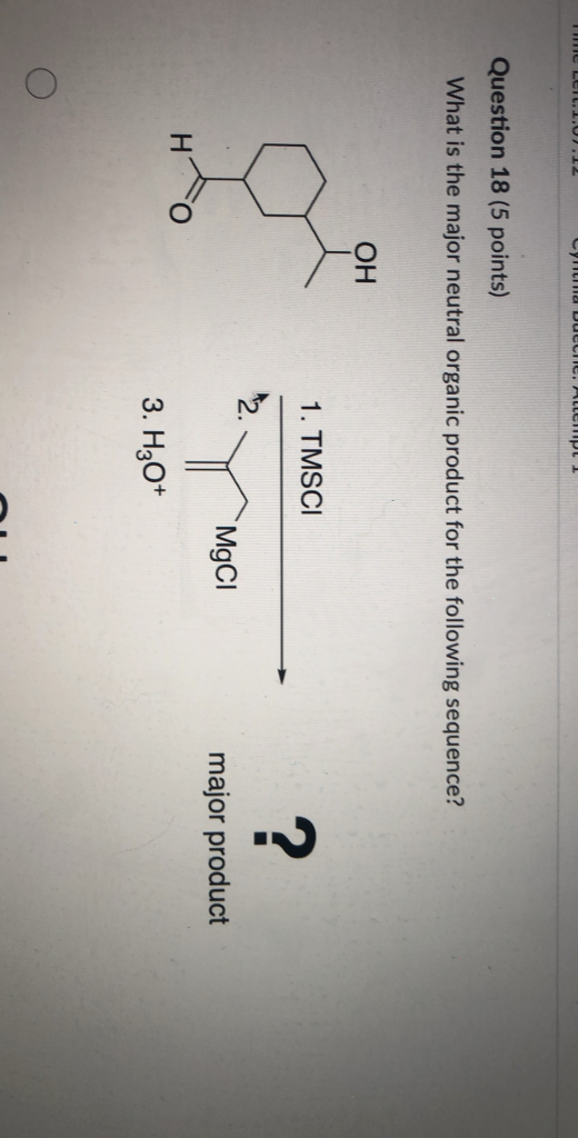 Solved What is the major neutral organic compound for the | Chegg.com