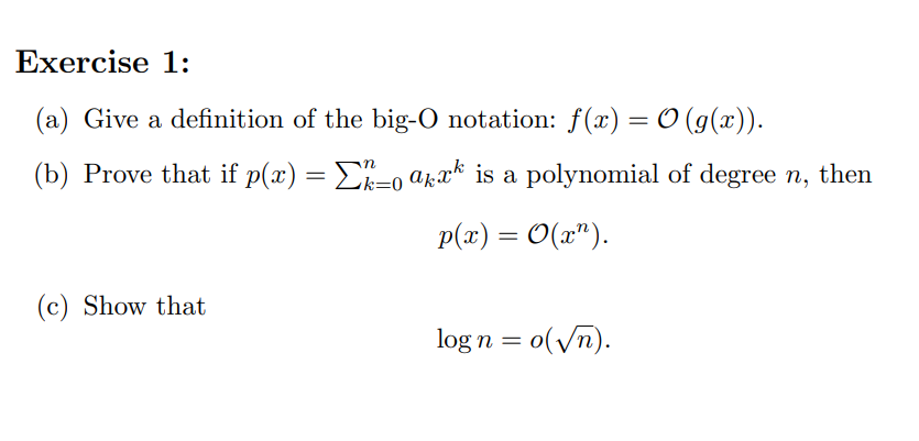 Solved Exercise 1: (a) Give a definition of the big-O | Chegg.com