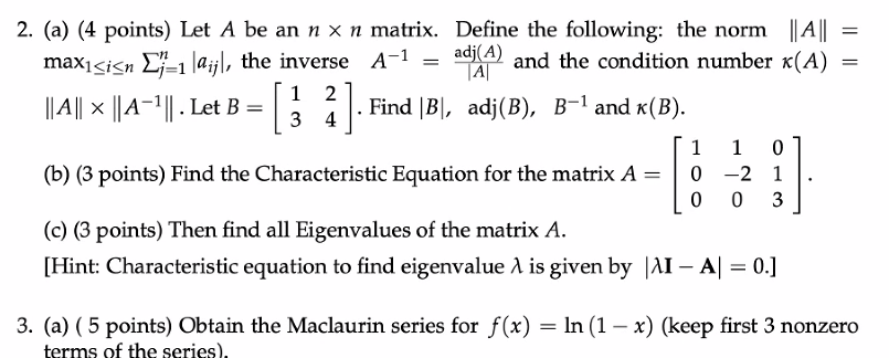 Solved = = ] 2. (a) (4 points) Let A be an nxn matrix. | Chegg.com
