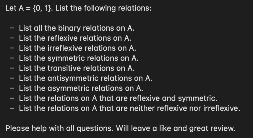 Solved Let A={0,1}. List the following relations: - List all | Chegg.com