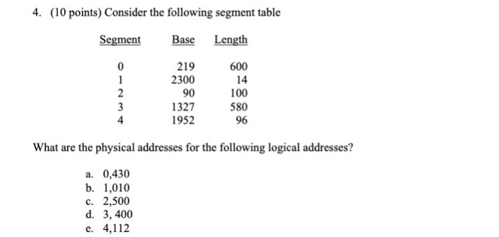 4. (10 points) Consider the following segment table | Chegg.com