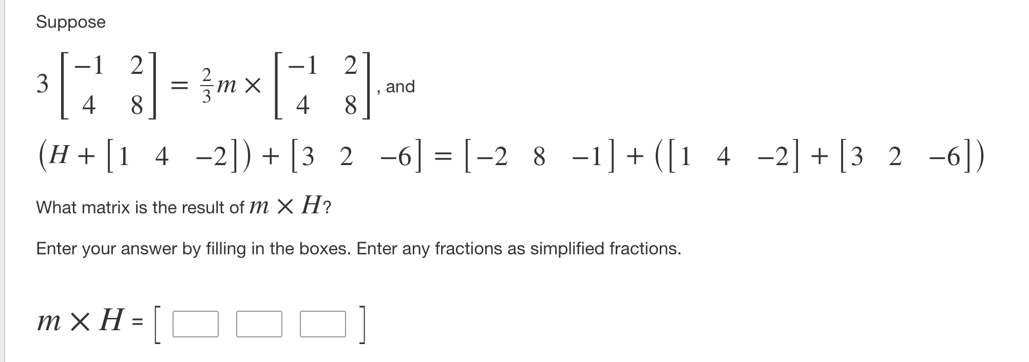 Solved Suppose 1 2 1 2 3 M т And 4 8 4 8 H 1 4 2