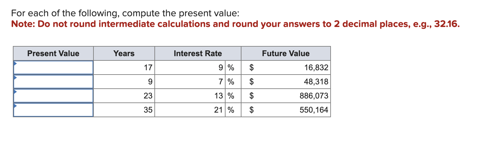 Solved For each of the following, compute the present value: | Chegg.com