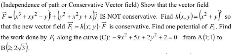 Solved SO (Independence of path or Conservative Vector | Chegg.com