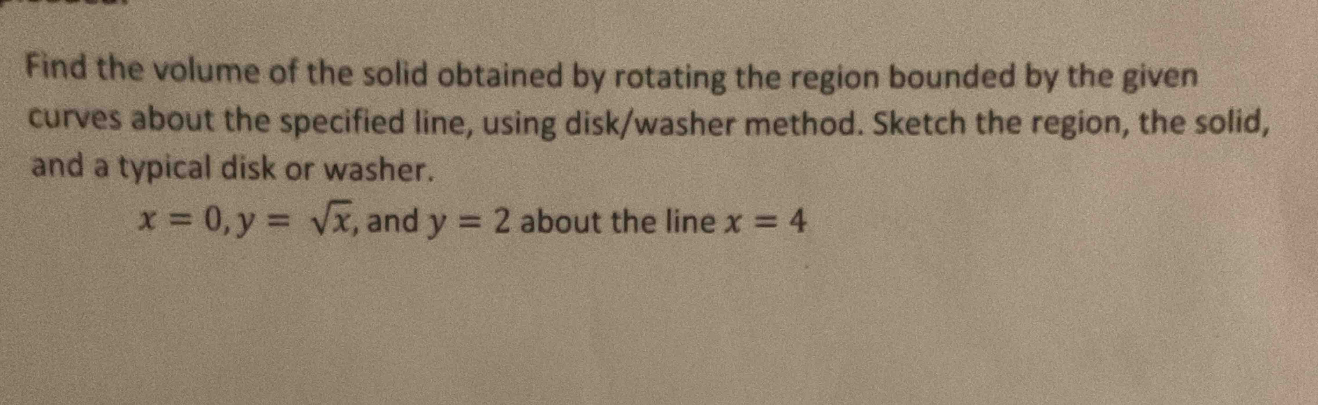 Solved Find the volume of the solid obtained by rotating the | Chegg.com