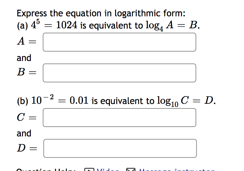 Solved (a) 45 Express the equation in logarithmic form: 1024 | Chegg.com