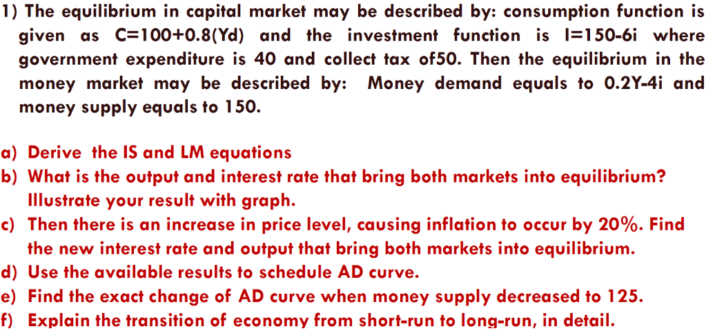 Solved 1) The equilibrium in capital market may be described | Chegg.com