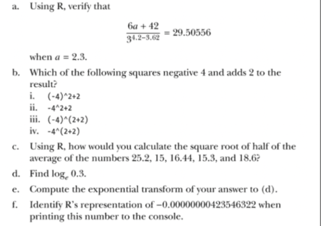Solved a. Using R, verify that 34.2−3.626a+42=29.50556 when | Chegg.com