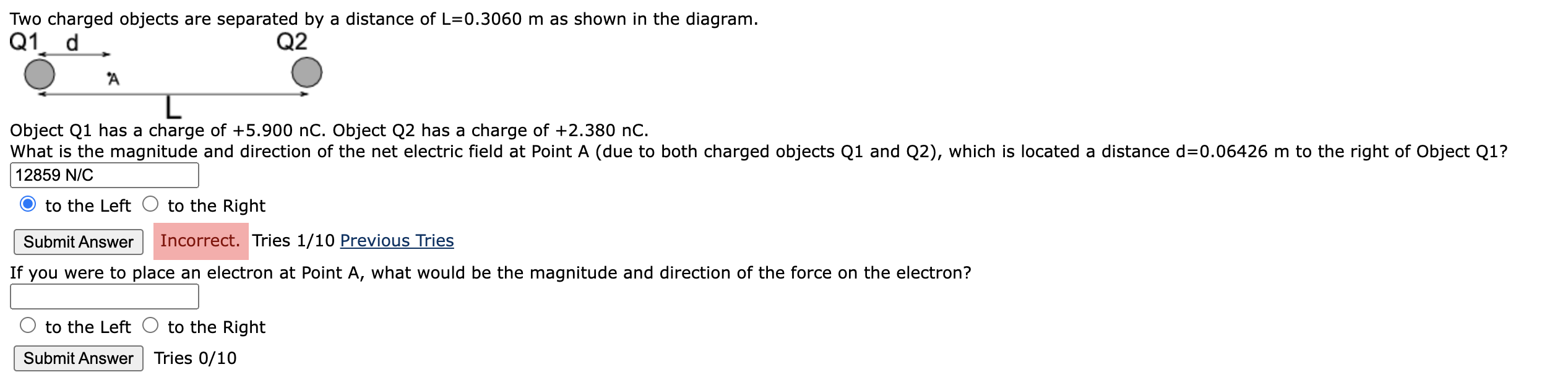 Solved Two charged objects are separated by a distance of | Chegg.com